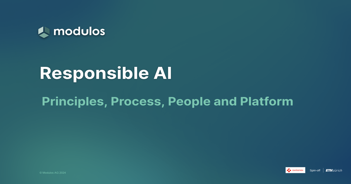 Responsible AI: Principles, Process, People & Platform - Modulos